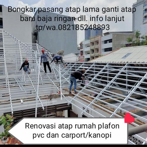 Jual RESTORASI ATAP LAMA GANTI ATAP BARU - Jakarta Barat - Baja ringan ...