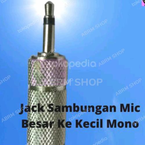 Jual BESAR KE KECIL MONO JACK MIC SAMBUNGAN DARI BESAR KE KECIL MONO ...