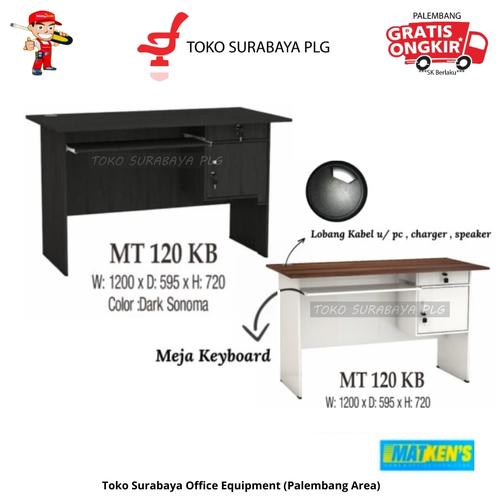 Jual Matkens Meja Kerja Kantor 120 cm / Meja MT 120 KB Keyboard dan ...