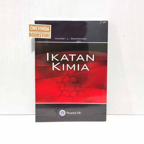 Jual BUKU IKATAN KIMIA itb press - Kab. Bandung - Onevinda Bookstore ... Jual BUKU IKATAN KIMIA itb press - Kab. Bandung - Onevinda Bookstore ...