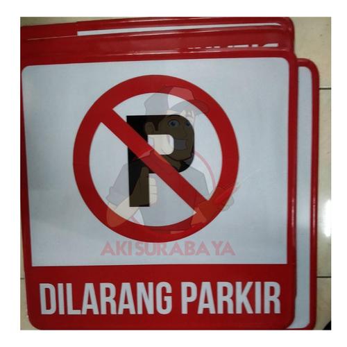 Jual Rambu Jalan Dilarang Parkir Rambu Lalu Lintas Dilarang parkir Uk ...