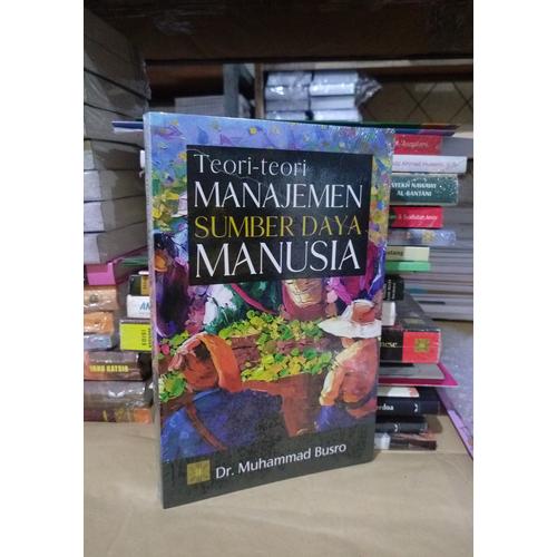 Jual Teori-Teori Manajemen Sumber Daya Manusia - Busro #KCN - Jakarta Pusat - Buku Satu Kampus ...