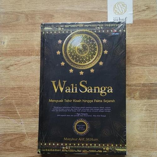 Jual Walisanga : Menguak Tabir Kisah Hingga Fakta Sejarah (Hard Cover ...