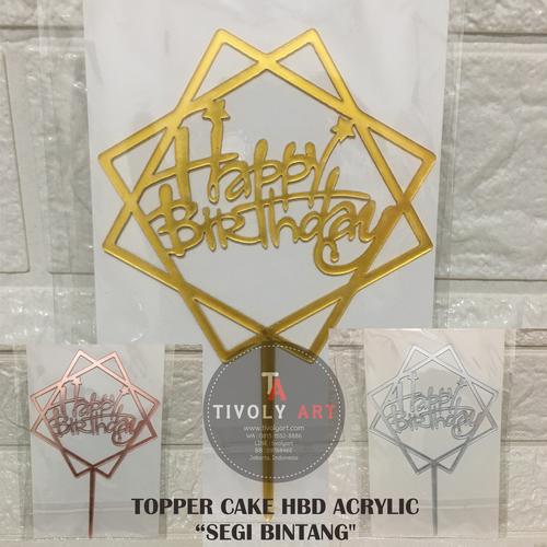 Jual Topper Cake HBD Acrylic SEGI BINTANG / Cake Topper / Hiasan Kue ...