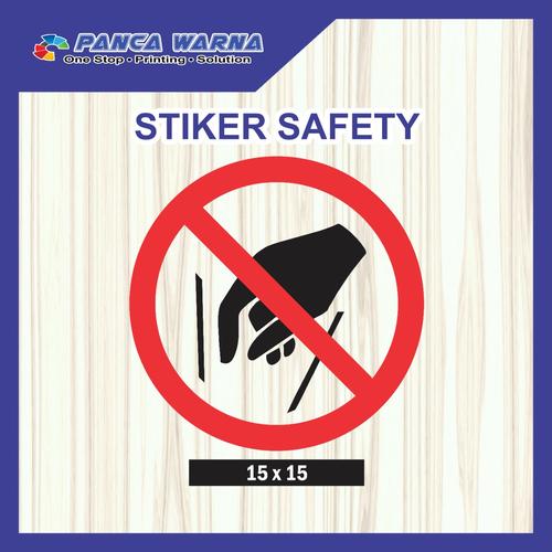 Jual Sticker Safety Sign / Sticker Dilarang Masukan Tangan P3K ...