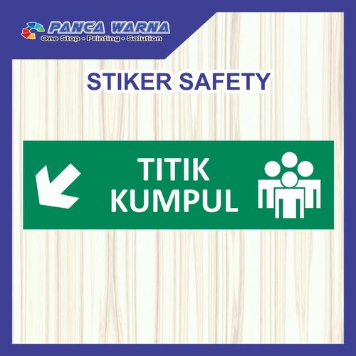 Jual Sticker Safety Sign / Sticker Titik Kumpul Emergency K3 ...