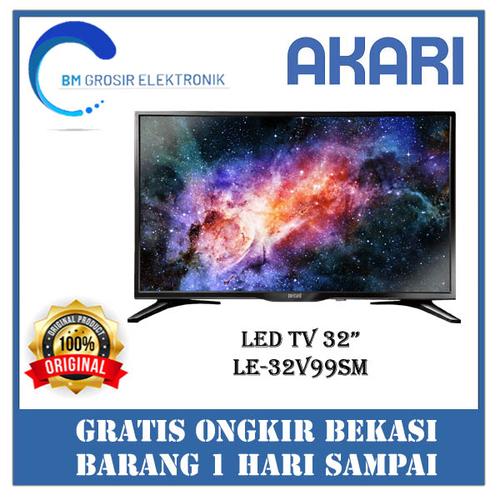 Promo AKARI LED TV 32” LE-32V99SM / LE 32V99SM SMART CONNECT 32 INCH ...