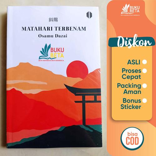 Jual Matahari Terbenam - Osamu Dazai - Kab. Sleman - Buku Beta | Tokopedia