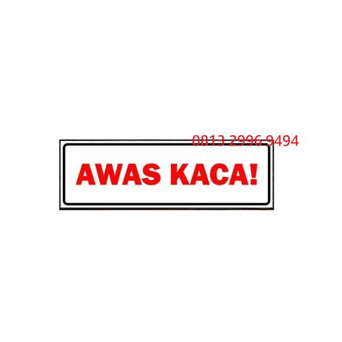 Jual sign stiker awas kaca / sticker awas kaca - 20x5 - Jakarta Barat ...