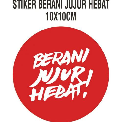 Jual STIKER BERANI JUJUR HEBAT 10x10CM - Kab. Mojokerto ...