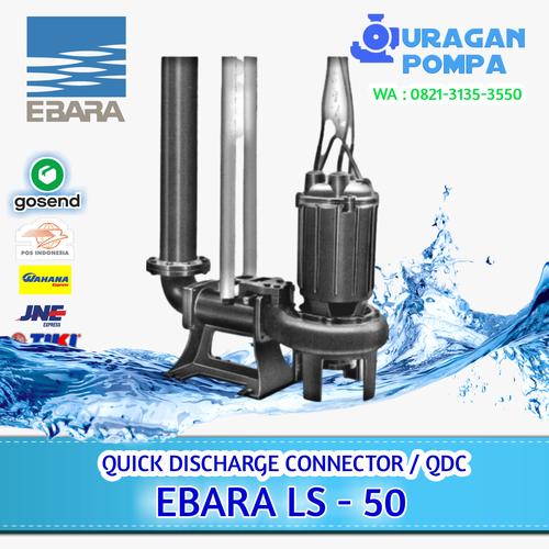 Jual Pompa Ebara LS 50 Quick Discharge Connector ( QDC) - Kab. Sidoarjo ...