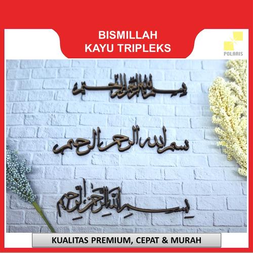 Jual TEKS ARAB HARAKAT BISMILLAH KALIGRAFI BISMILLAH TRIPLEKS FANCY ...