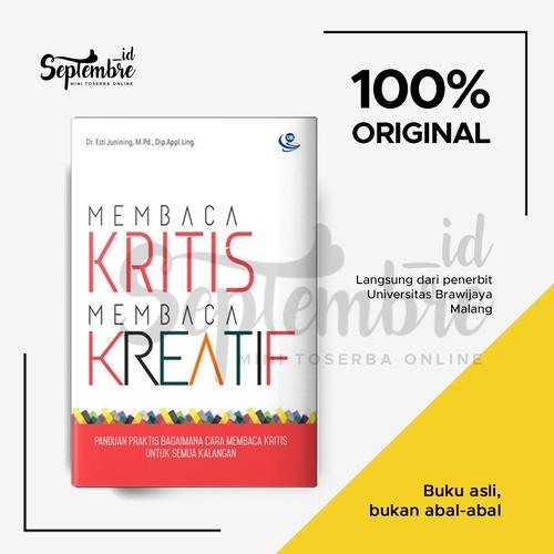 Jual Buku Membaca Kritis Membaca Kreatif - Buku Original - Kab. Malang ...
