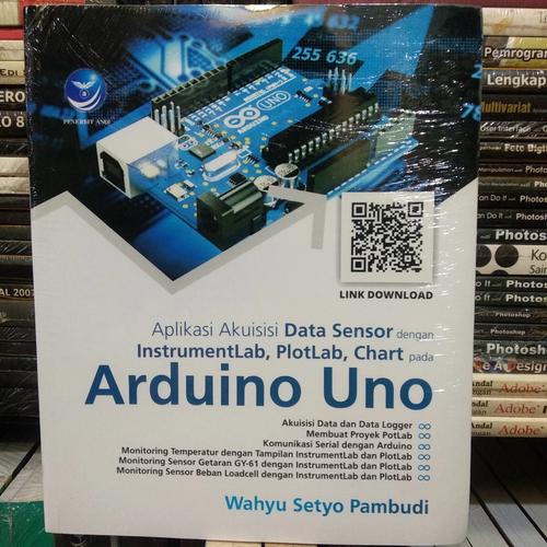 Jual Buku Aplikasi Akuisisi Data Sensor Dengan Arduino Uno 2021 Original Kota Bandung Jovans
