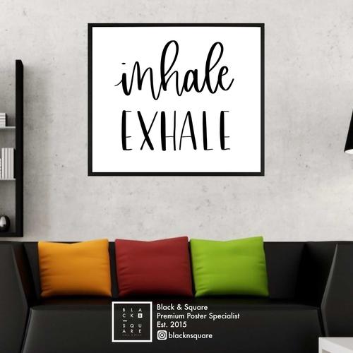 Jual Premium Poster - Inhale Exhale Quotes - Fiber Frame 100x80cm ...