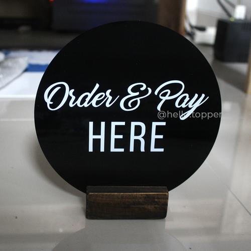 Jual Order & Pay Here Sign Standing | Sign Meja Order & Pay Here ...