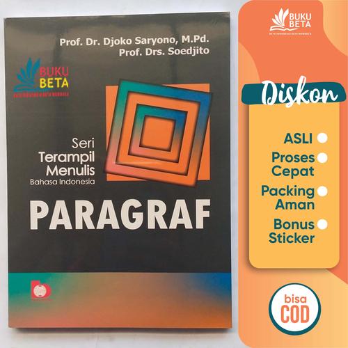 Jual Seri Terampil Menulis Bahasa Indonesia: Paragraf - Djoko Saryono - Kab. Sleman - Buku Beta ...