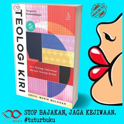 Jual Teologi Kiri - Abdul Munir Mulkhan - Kota Yogyakarta - Tutur Buku | Tokopedia