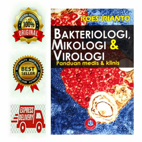 Jual Buku Bakteriologi, Mikologi, dan Virologi Panduan Medis dan Klinis ...