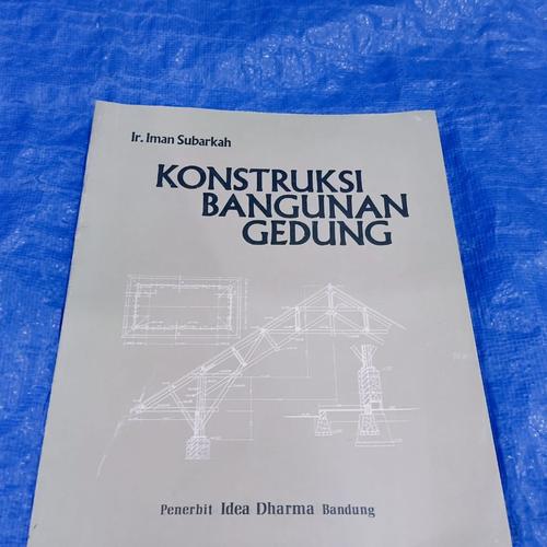 Jual Konstruksi bangunan gedung - Ir. iman subarkah - Jakarta Selatan ...