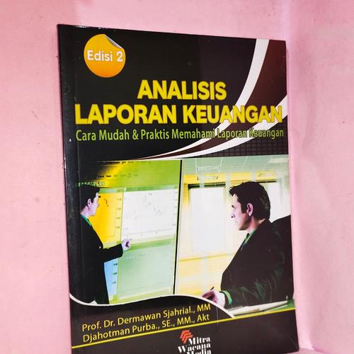 Jual analisis laporan keuangan cara mudah praktis memahami laporan keuangan - Jakarta Timur ...