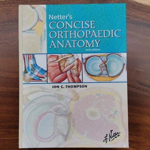 Jual Buku Kedokteran Netter Concise Orthopedic Anatomy - Isi Full Color ...