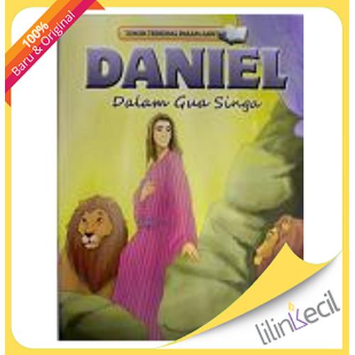 Jual Buku Tokoh Terkenal Dalam Alkitab - Daniel Dalam Gua Singa ...