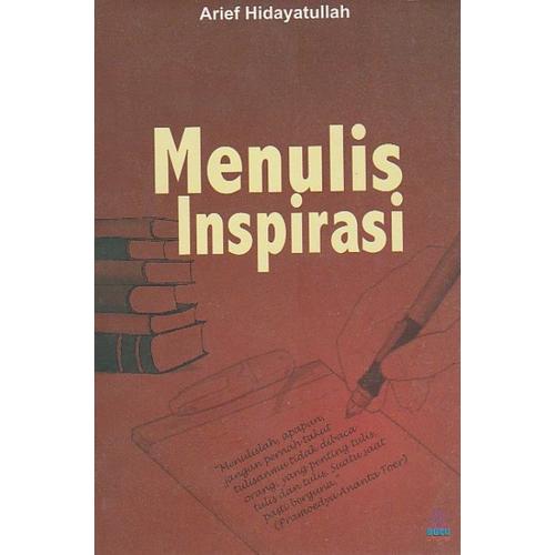 Jual Buku Menulis Inspirasi - Arif Hidayatullah BukuLitera Original - Kota Yogyakarta - musi ...