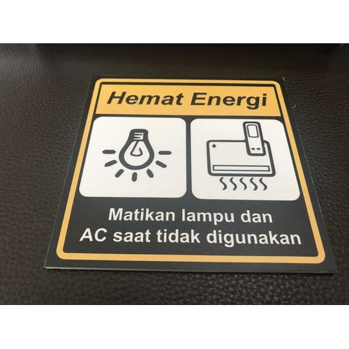 Jual Rambu Peringatan HEMAT ENERGI Warning Sign - Ready Stock - Kota ...