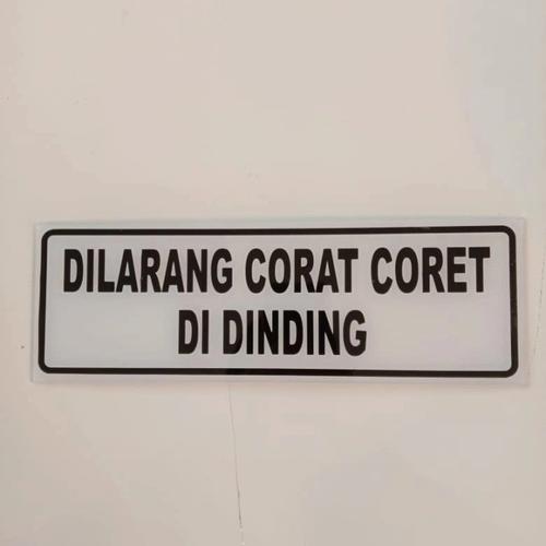 Jual akrilik dilarang corat coret dinding rambu peringatan 30x10cm ...