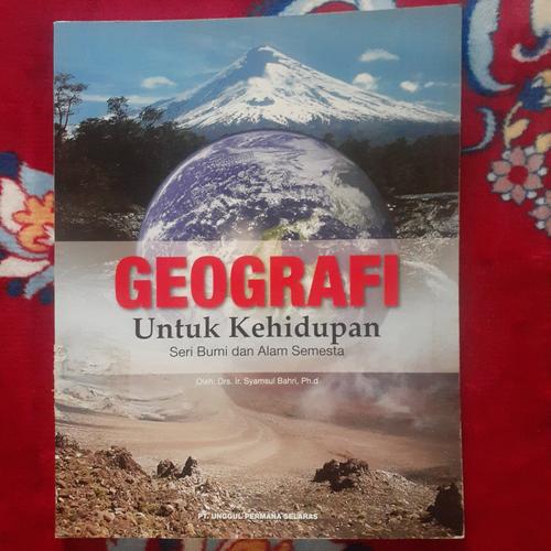 Jual GEOGRAFI Untuk Kehidupan Seri Bumi dan Alam Semesta - Jakarta ...