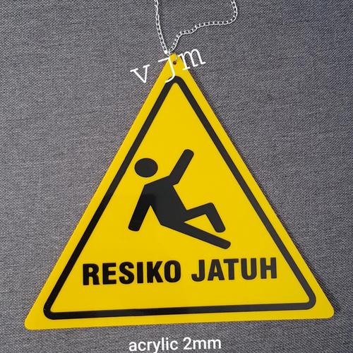 Jual Acrylic Papan Peringatan (RESIKO JATUH) - Kota Tangerang - kittin ...