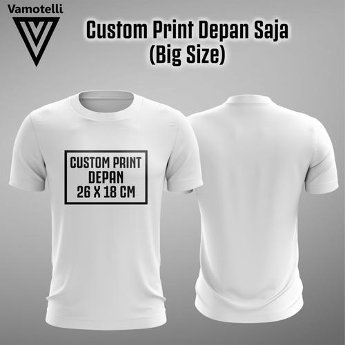 Jual CUSTOM LENGAN PENDEK - [BIG SIZE] Custom Baju dryfit Logo (DEPAN ...