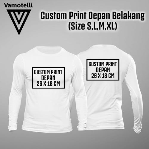 Jual CUSTOM LONG SLEEVE-S,M,L,XL Custom Baju dryfit Logo (DEPAN ...