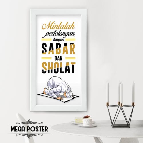 Jual Poster Inspiratif Islami - SABAR DAN SHOLAT - Hiasan Dinding ...
