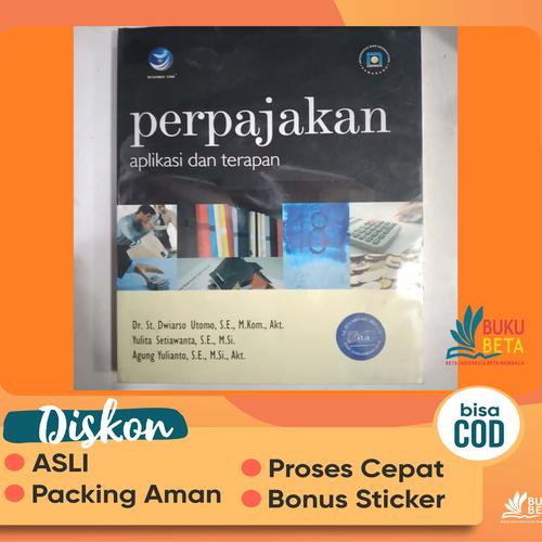 Jual Perpajakan Aplikasi dan Terapannya - Dwiarso Utomo - Kab. Sleman - Buku Beta | Tokopedia