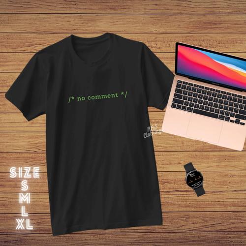 Jual Tshirt Kaos Wanita Pria 20 Programmer No Comment Programming ...
