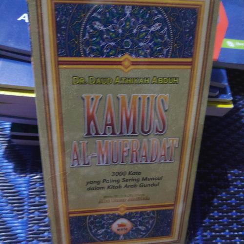 Jual kamus al mufradat 3000 kata yang paling sering muncul dalam kitab arab - Kab. Bekasi - PURI ...