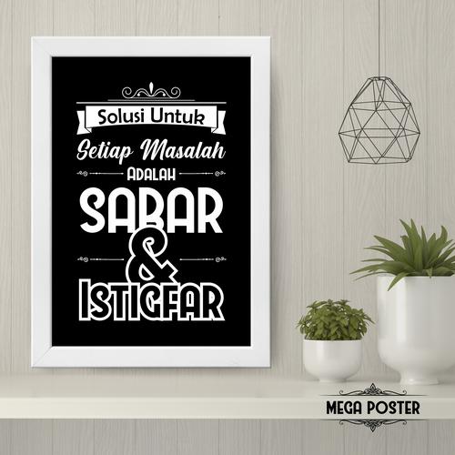 Jual Poster Inspiratif Islami - SABAR DAN ISTIGFAR - Hiasan Dinding ...