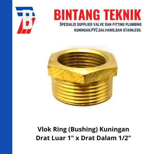 Jual Vlok Ring Kuningan (Bushing) Drat Luar 1" x Drat Dalam 1/2 ...