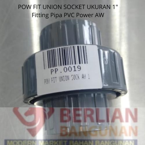 Jual POW FIT UNION SOCKET UKURAN Fitting Pipa PVC Power AW - UNION ...