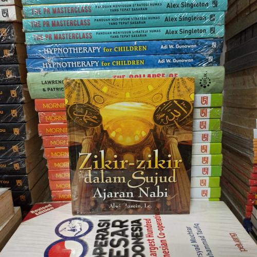 Jual BUKU ORIGINAL ZIKIR - ZIKIR DALAM SUJUD AJARAN NABI ALWI HUSEIN ...