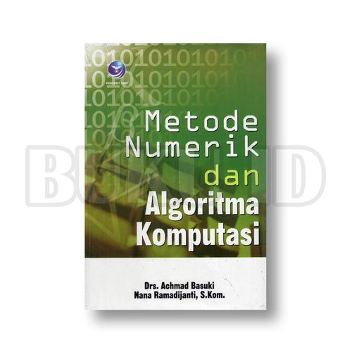 Jual Buku Metode Numerik Dan Algoritma Komputasi - Kota Tangerang ...
