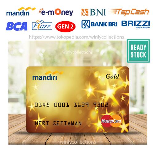 Jual KARTU EMONEY ETOLL MANDIRI BCA BNI BRI GOLD DESIGN KREDIT - 1 SISI ...