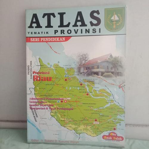 Jual buku atlas provinsi riau - Kab. Kuningan - buku murah original ...