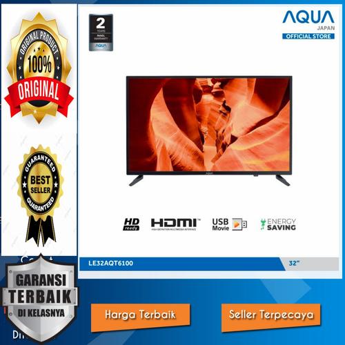 Promo LED TV AQUA 32 Inch LE32AQT6100 HDMI USB Movie Garansi Resmi ...