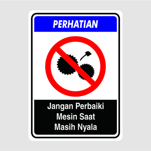 Jual Sticker perhatian Jangan Perbaiki Mesin Saat Masih Menyala - Kota ...