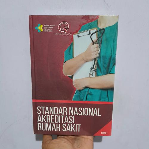 Jual Standar Nasional Akreditasi Rumah Sakit ( SNARS) Edisi 1 2017 - Kab. Sleman - buku paliz ...
