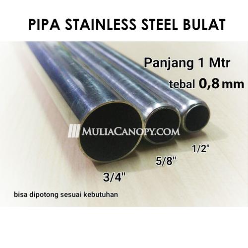 Jual Jual Pipa Stainless Steel Bulat Besi Panjang 1 meter x 0.8mm merk ...