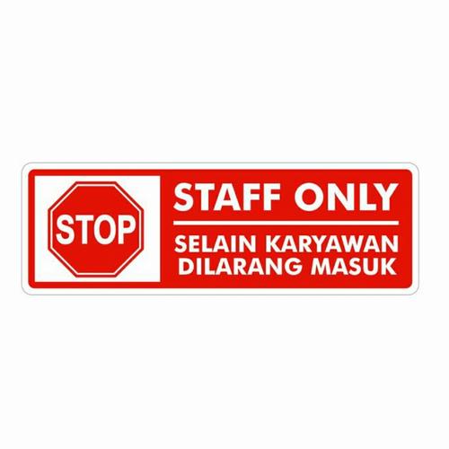 Promo stiker staf only sign - Sticker - Jakarta Barat - Cetak_Id ...